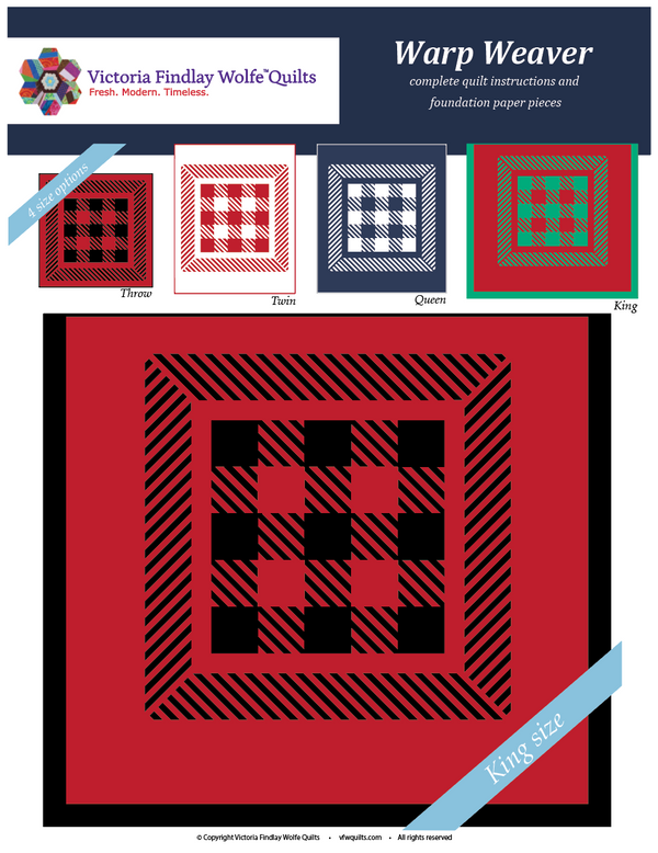 *NEW* Warp Weaver Quilt Pattern - Victoria Findlay Wolfe Quilts