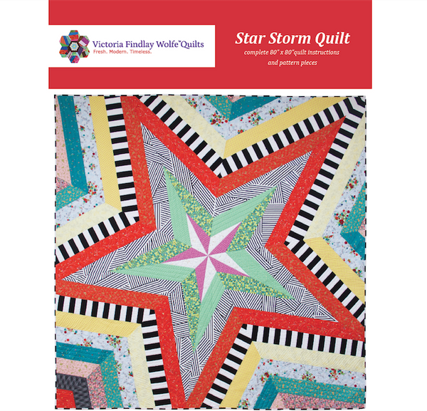 *BestSellers* Star Storm Pattern - Victoria Findlay Wolfe Quilts