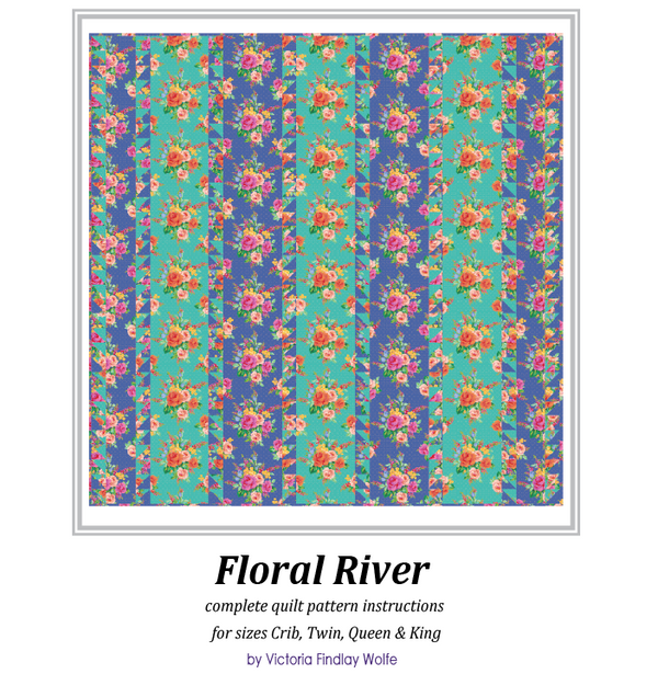 Floral River Quilt Pattern - Victoria Findlay Wolfe Quilts